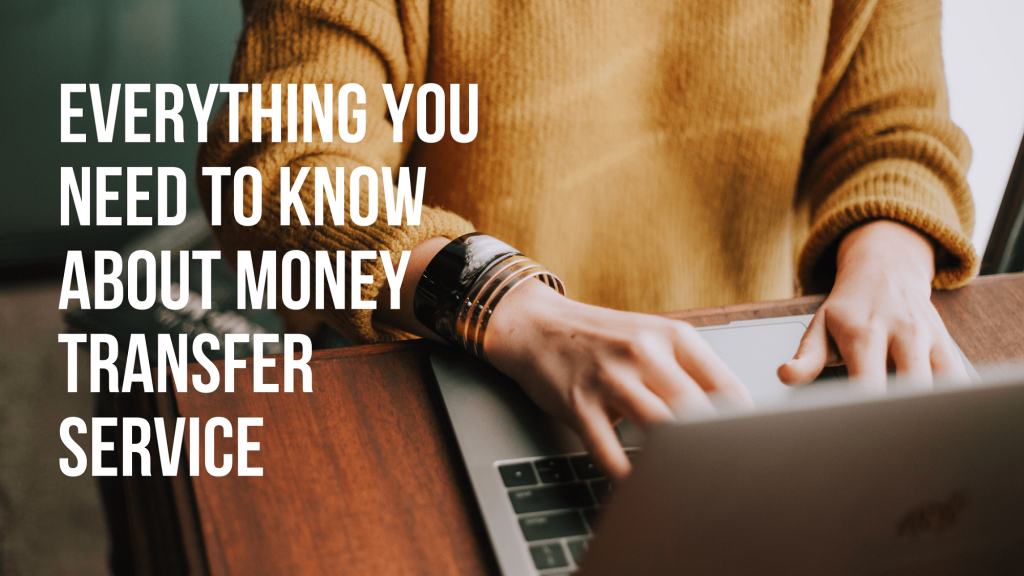 Everything you need to know about Money Transfer Service - Transcorp